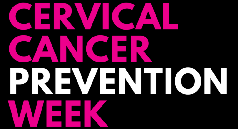 Cervical Cancer Prevention Week – 20th to 26th January 2025 ...